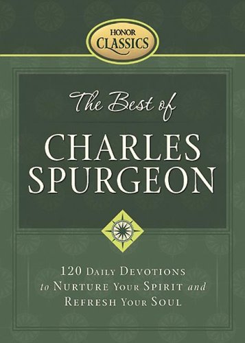 Amazon.com: The Best of Charles Spurgeon: 120 Daily Devotions to ...