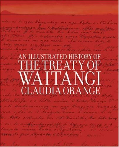 Buy An Illustrated History of the Treaty of Waitangi Book Online at Low ...
