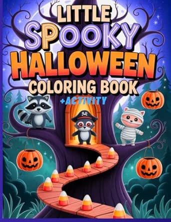 Little Spooky Halloween Coloring +Activity Books for Kind Ages 4-8 ...