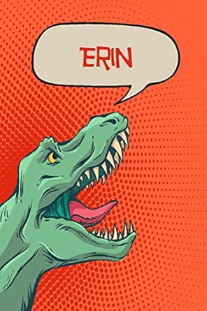 Erin: Dinosaur Tyrannosaurus Blank Comic Book Notebook Journal Book 120 ...