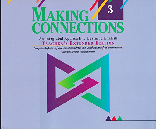 Making Connections Level 3: An Integrated Approach to Learning English ...