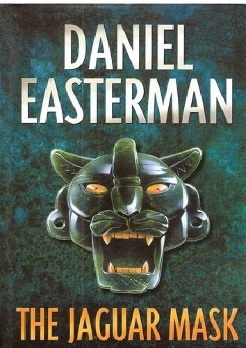 The Jaguar Mask: Daniel Easterman, Seán Barrett: 9780753111253: Amazon ...