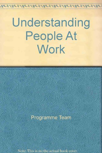 Understanding People At Work: Programme Team: 9780749298043: Amazon.com ...