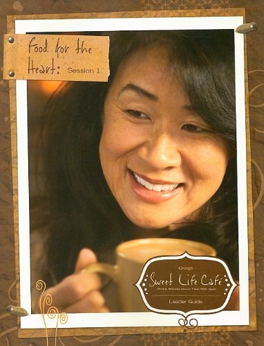 Sweet Life Cafe: Food for the Heart, Session 1: Anonymous ...