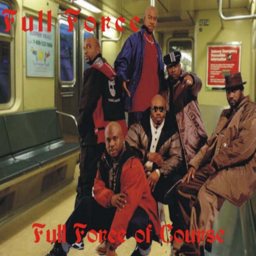 Amazon.com: "Full Force Of Course" : Full Force: Digital Music