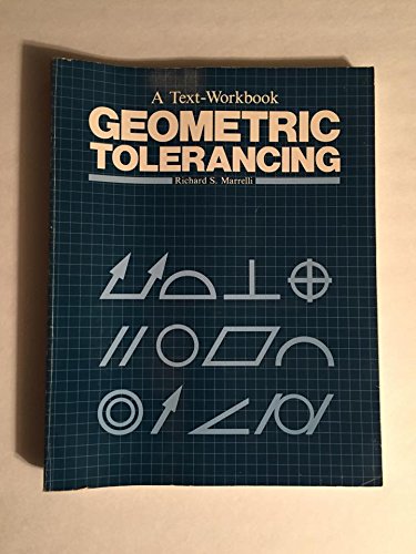 Amazon.com: Geometric Tolerancing: 9780028298108: Marrelli, Richard S ...
