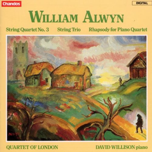 William Alwyn, Quartet Of London, David Willison - Alwyn: String ...