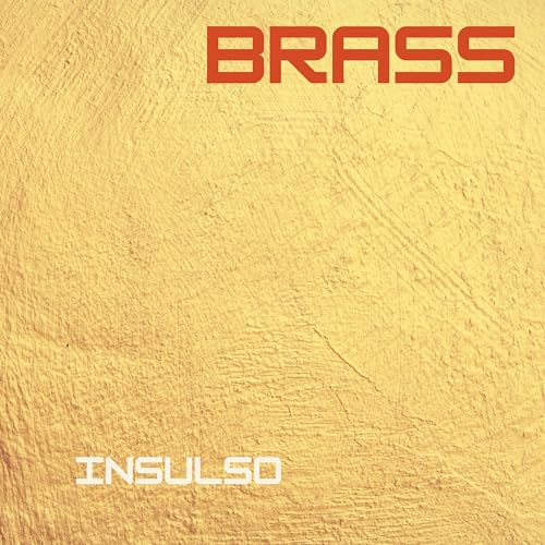 Brass by Insulso on Amazon Music - Amazon.co.uk