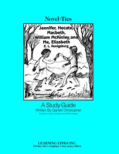 Jennifer,Hecate, Macbeth, W. Mckinley and Me, Elizabeth: Novel-Ties ...