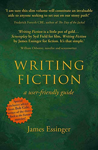 Writing Fiction - a user-friendly guide - Kindle edition by Essinger ...
