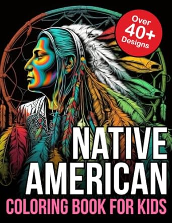 Native American Coloring Book For Kids: Kids Native American Books for ...