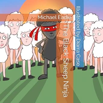 The Black Sheep Ninja : Eadie, Mr. Michael Douglas, Case, Ms. Diarra ...