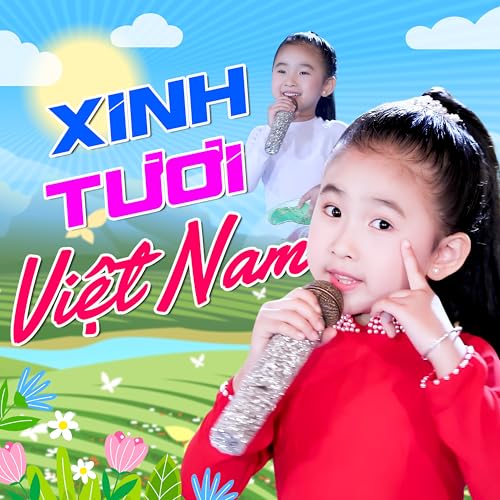 Amazon.co.jp: Xinh Tươi Việt Nam : Candy Ngọc Hà: Digital Music