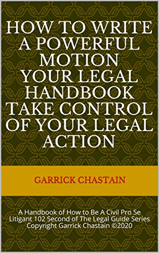 Amazon.com: HOW TO WRITE A POWERFUL MOTION YOUR LEGAL HANDBOOK Take ...