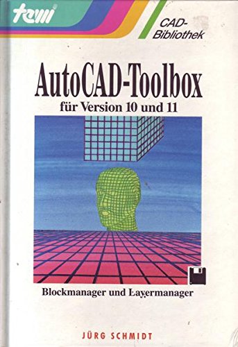 AutoCAD-Toolbox für Version 10 und 11. Blockmanager und Layermanager ...
