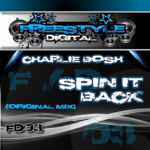 Amazon.com: Spin It Back : Charlie Bosh: Digital Music