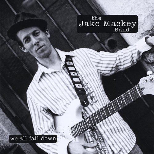 Play We All Fall Down by The Jake Mackey Band on Amazon Music
