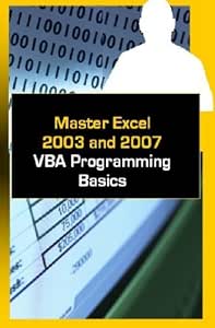Master Excel 2003 and 2007 VBA Programming Basics: Amazon.co.uk: DVD & Blu-ray