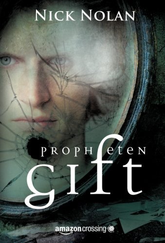 Prophetengift: Roman eBook : Nolan, Nick, Grube, Anke: Amazon.de ...