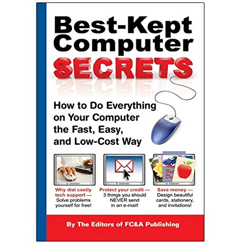 Best-Kept Computer Secrets: Editors of FC&A Publishing: 9781932470918 ...