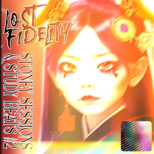 Amazon Music - Lost FidelityのStoney Sessions & Study Beats #2 - Amazon.co.jp