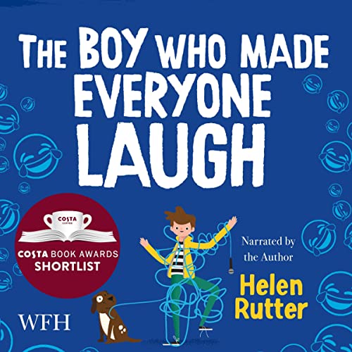 The Boy Who Made Everyone Laugh (Audio Download): Helen Rutter, Helen ...