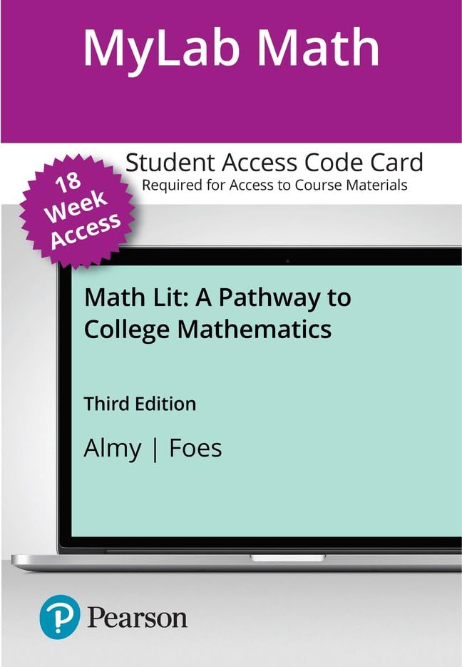 Math Lit: A Pathway to College Mathematics - MyLab Math with Pearson ...