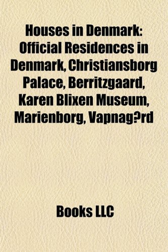 Houses in Denmark: Official Residences in Denmark, Christiansborg ...