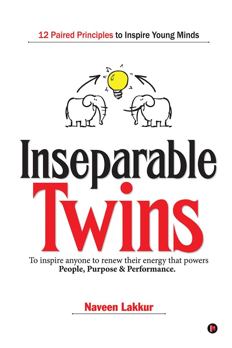 Inseparable Twins : 12 Paired Principles to Inspire Young Minds ...