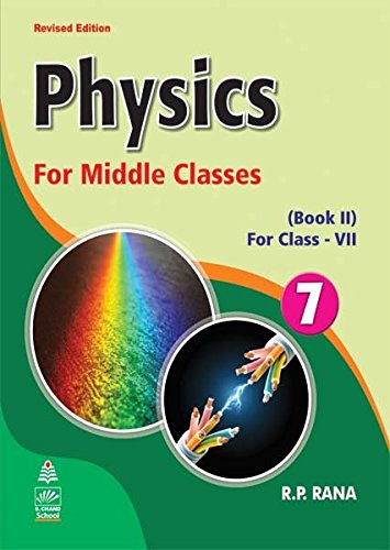 Amazon.com: Physics For Middle Class-7 eBook : Rana, R.P.: Kindle Store