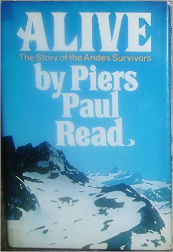 Alive: Piers Paul Read: Amazon.com: Books