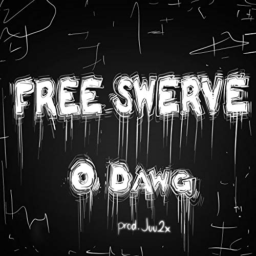 Free Swerve de O Dawg en Amazon Music Unlimited