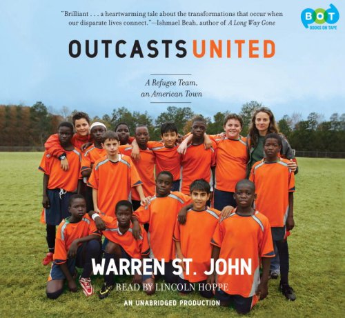 Amazon.com: Outcasts United: 9781415948927: Warren St. John (Author ...