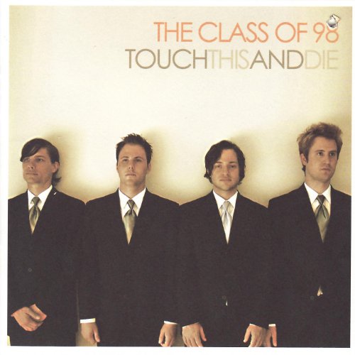 Amazon MusicでThe Class of 98のTouch This and Dieを再生する