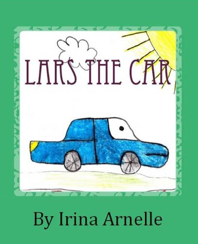 Lars The Car - Kids Story Book for kids ages 4 to 8 - Kindle edition by ...