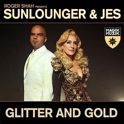 Amazon MusicでRoger Shah, Sunlounger & JESのGlitter and Goldを再生する