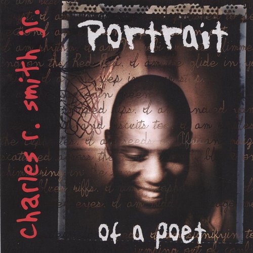 Play Portrait Of A Poet by Charles R. Smith Jr. on Amazon Music