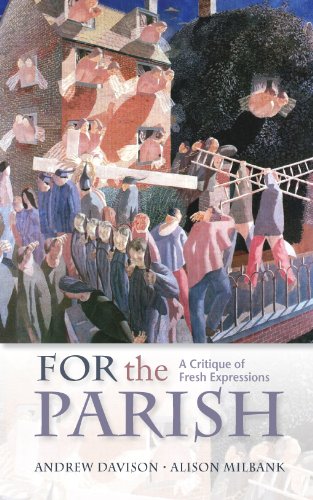 For the Parish: A Critique of Fresh Expressions - Kindle edition by ...