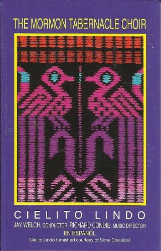 Jay Welch, Richard Condie, Mormon Tabernacle Choir - Cielito Lindo [In ...