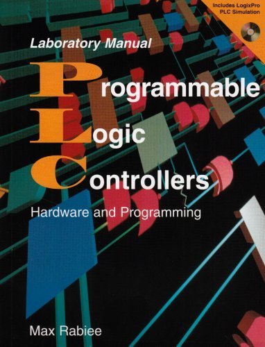 Programmable Logic Controllers: Laboratory Manual by Max Rabiee (2002-01-01): Max Rabiee: Amazon ...