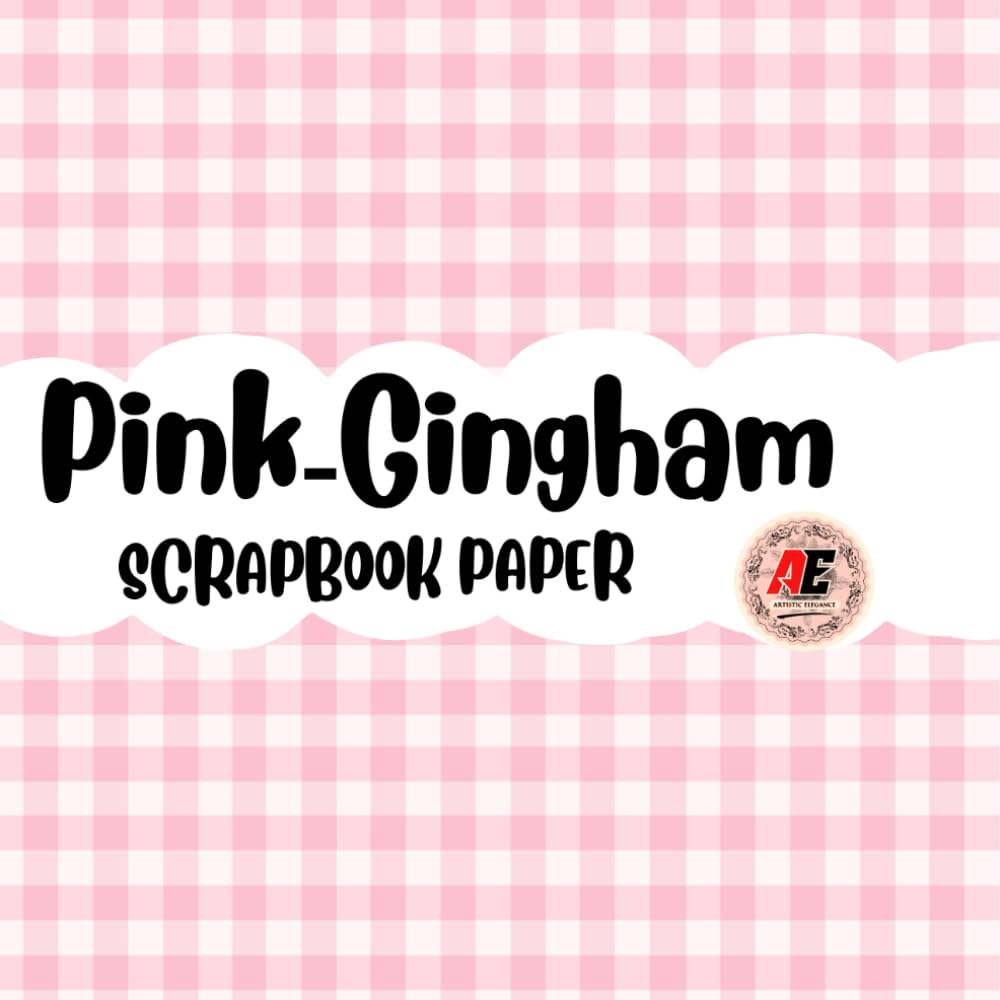 Amazon.com: PINK GINGHAM SCRAPBOOK PAPER: 20 Double Sided Sheets for ...