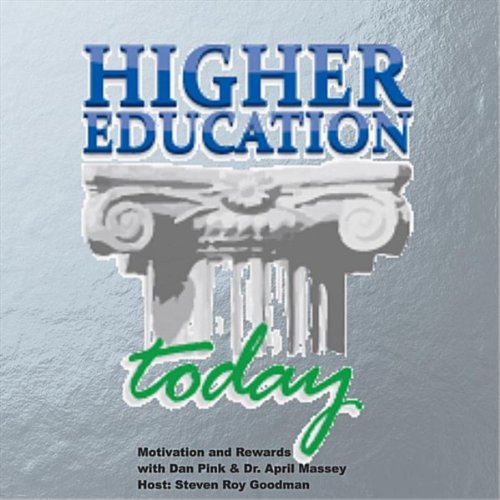 Écouter Higher Education Today: Motivation and Rewards (feat. Daniel ...