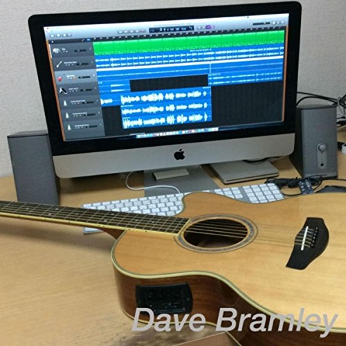 Amazon.com: Dave Bramley : Dave Bramley: Digital Music