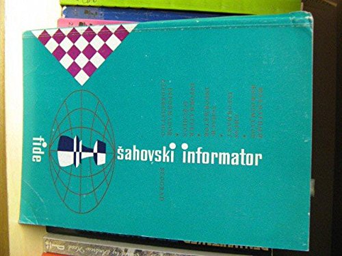 Chess Informant # 6 (Sahovski Informator/Chess Informant, 6 ...