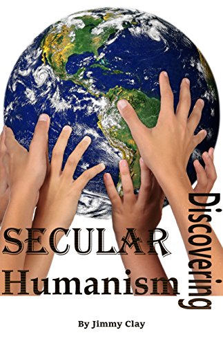 Discovering Secular Humanism: Questions and Answers for the Novice and ...