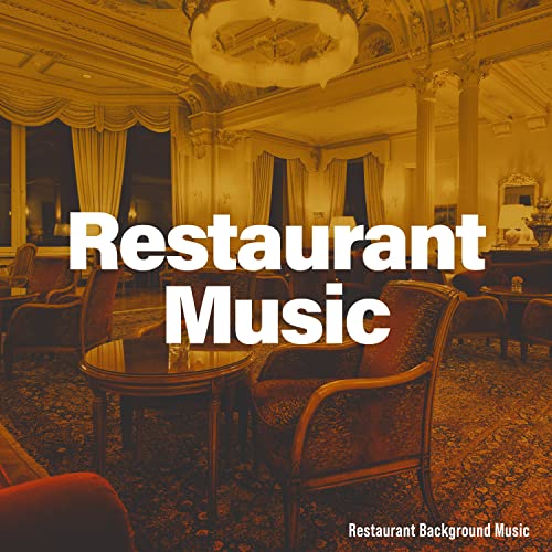Amazon MusicでRestaurant Background MusicのRestaurant Musicを再生する