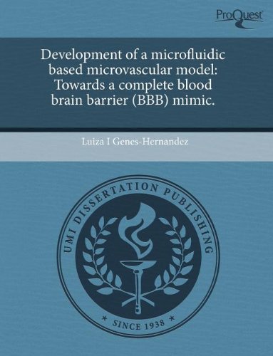 Buy Development of a Microfluidic Based Microvascular Model: Towards a ...