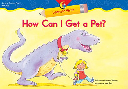 How Can I Get A Pet? (Learn to Write Lap Book): Williams, Rozanne ...