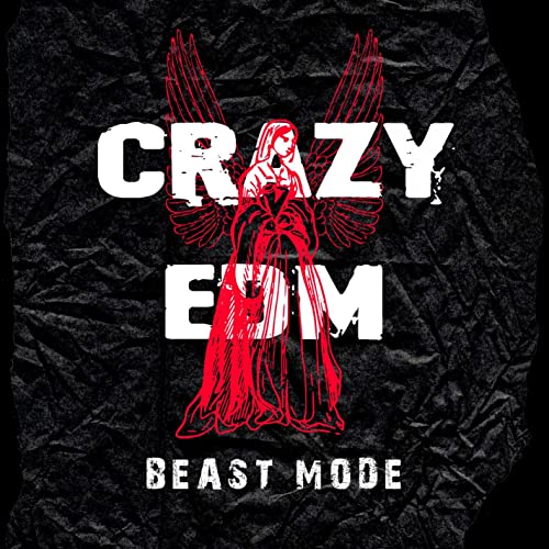 Amazon.com: Crazy EDM Beast Mode : VARIOUS ARTISTS: Digital Music