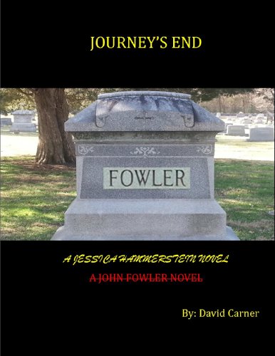 Journey's End - A John Fowler Novel (John Fowler (Book 4)) - Kindle ...